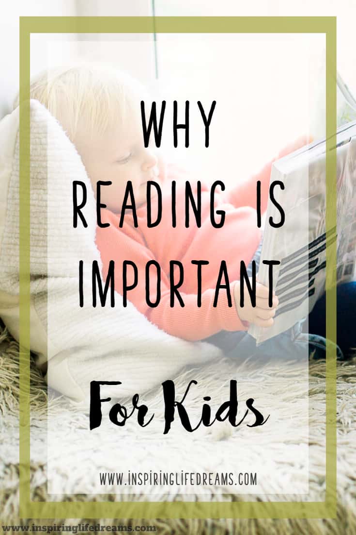 Why Reading Is Important - 10 Reasons Why Kids Need To Read
