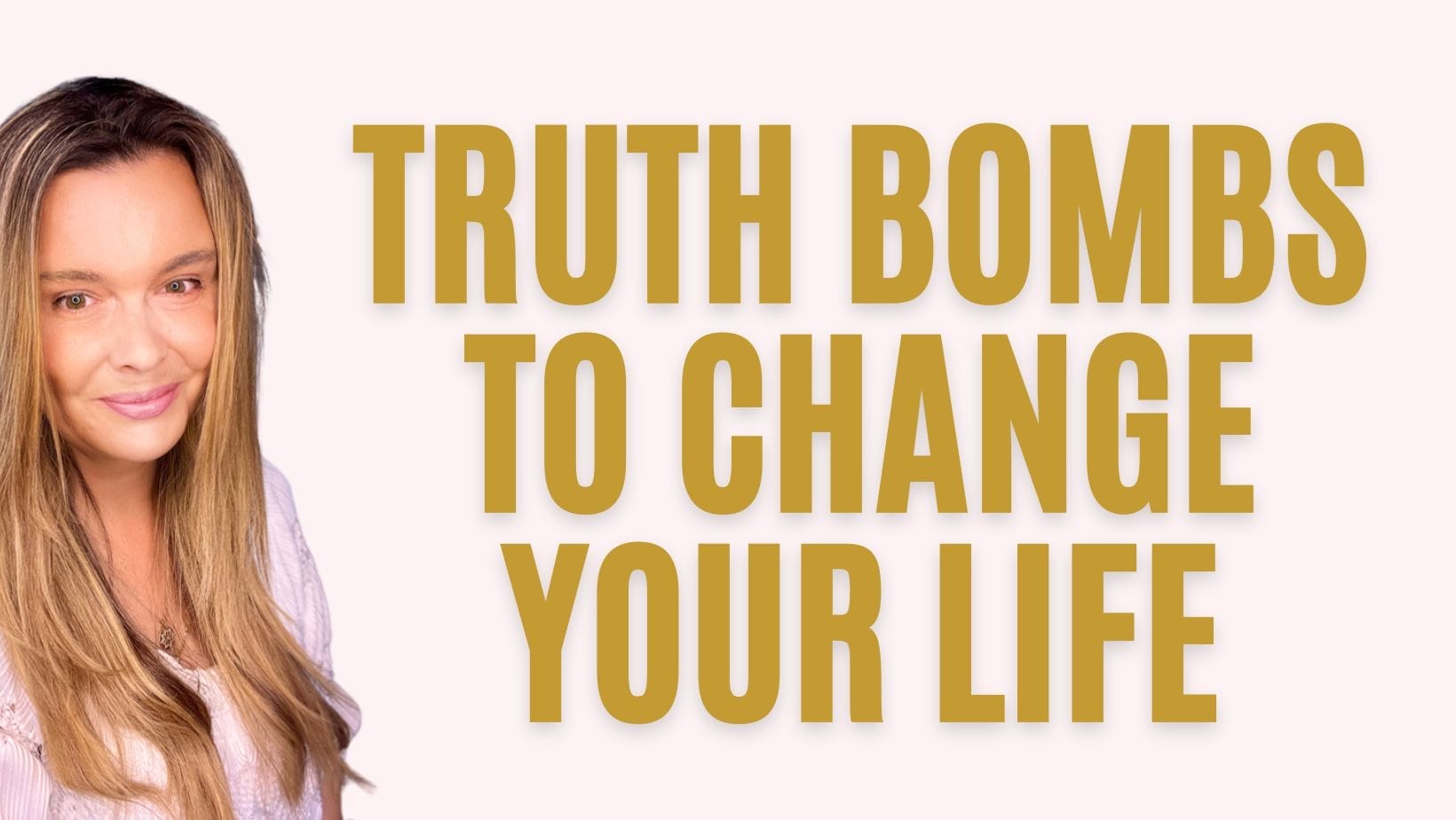 Truth Bombs Special - Inspiring Life With Frances Vidakovic
